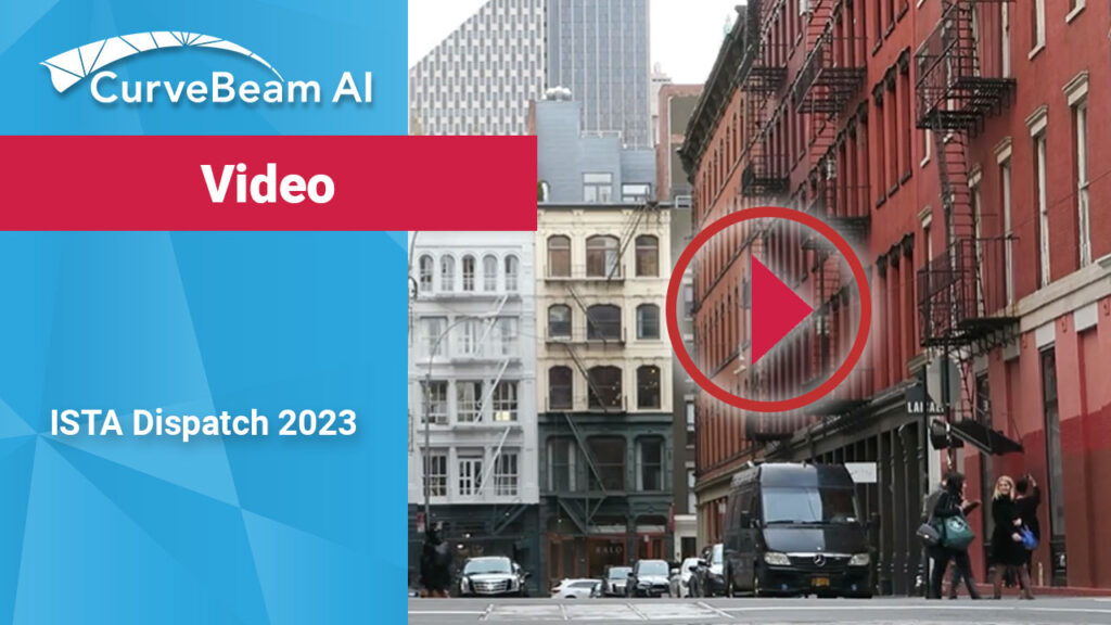 Ista Dispatch 2023 - CurveBeam AI